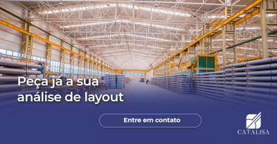 Tipos de Layout: como essa escolha pode afetar o seu negócio - CATALISA